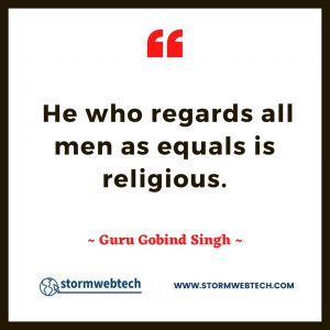 50 + Famous Guru Gobind Singh Quotes In English