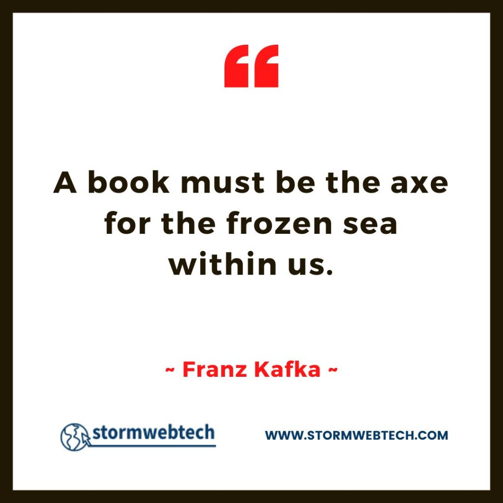 100 + Famous Franz Kafka Quotes About Life, Love